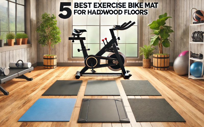 5 Best Exercise Bike Mat for Hardwood Floors: Buyer’s Guide